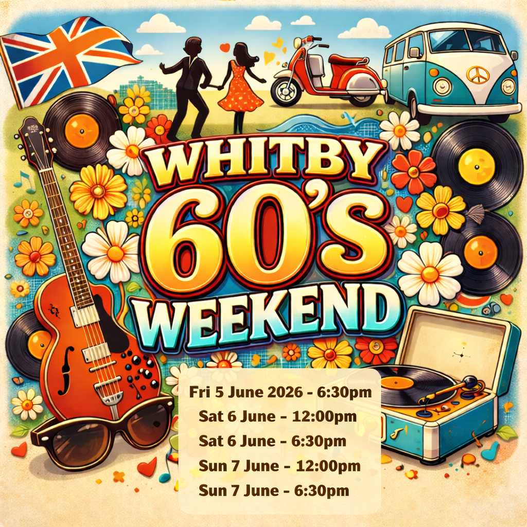 Whitby 60’s Weekend 2026 | Live Music at Whitby Pavilion